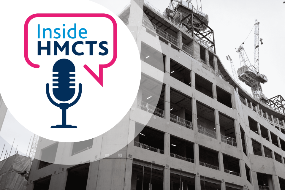 Vision to verdicts: Introducing new courts and tribunals – Inside HMCTS